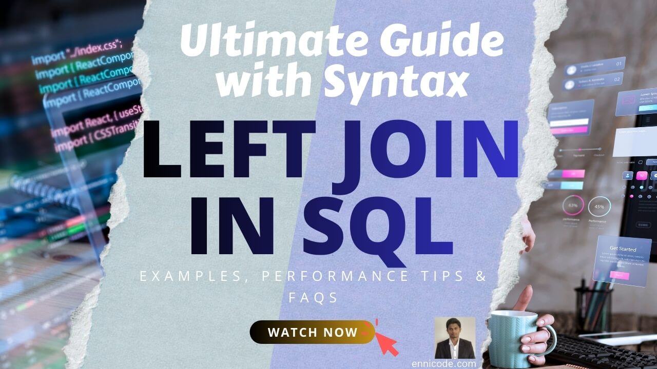 LEFT JOIN in SQL – Ultimate Guide Including Performance Tips & FAQs ...