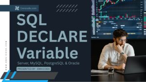 SQL DECLARE Variable: Complete Guide | Examples in All 5 Databases - Ennicode - Your Guide to ...